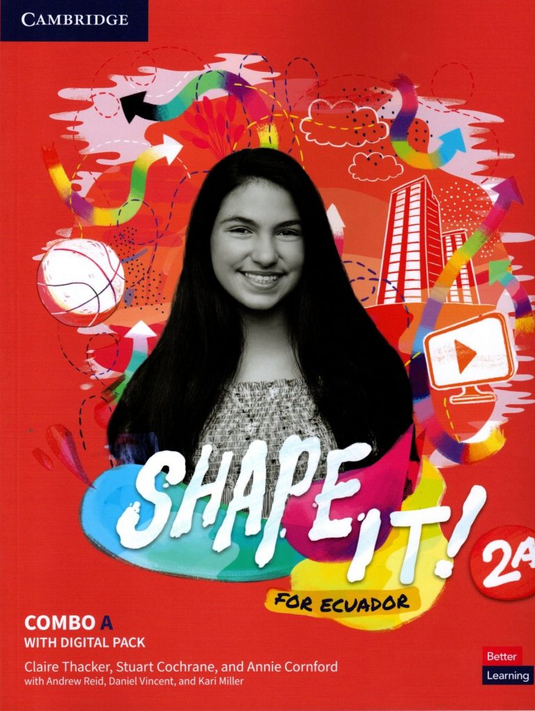 Shape It! Level 2 – Combo A Student s Book and Workbook with Digital Pack Ecuador Edition ...