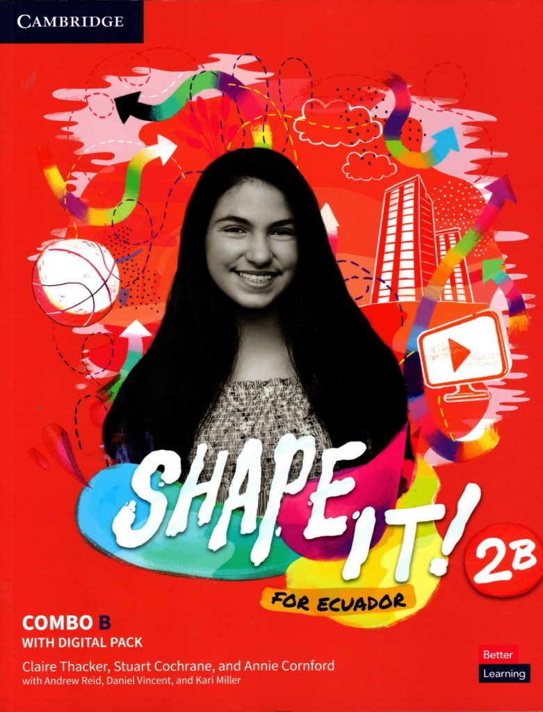 Shape It! Level 2 – Combo B Student s Book and Workbook with Digital Pack Ecuador Edition