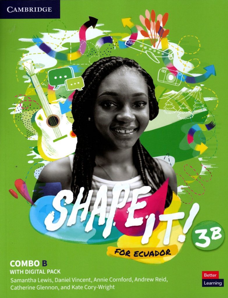 Shape It! Level 3 – Combo B Student s Book and Workbook with Digital Pack Ecuador Edition